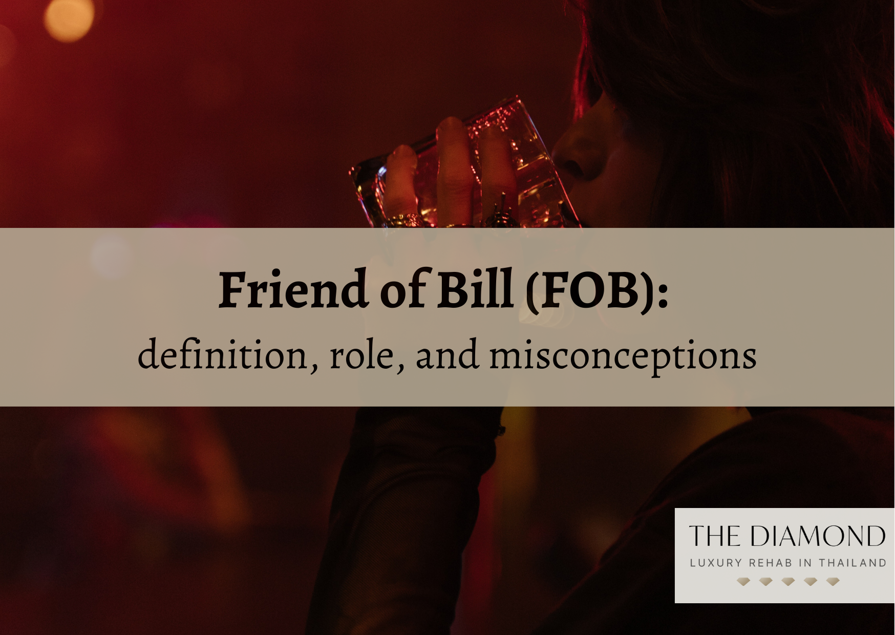 Friend of Bill (FOB): definition, role, and misconceptions - The ...