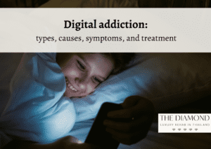 Digital addiction: types, causes, symptoms, and treatment - The Diamond ...