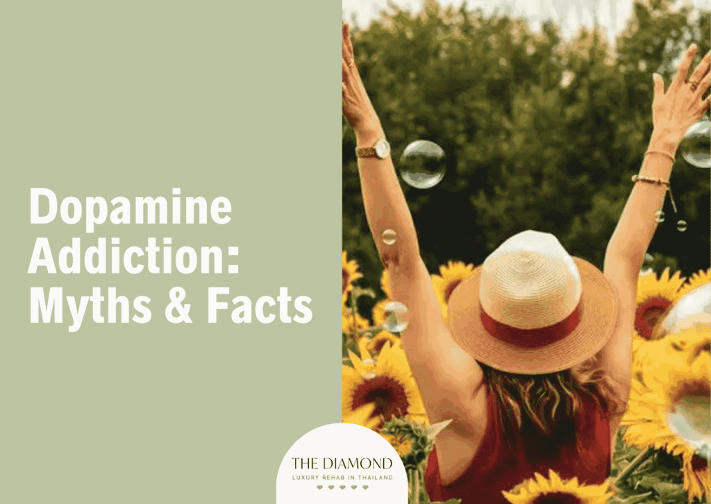 Dopamine addiction: myths and facts - The Diamond Rehab Thailand