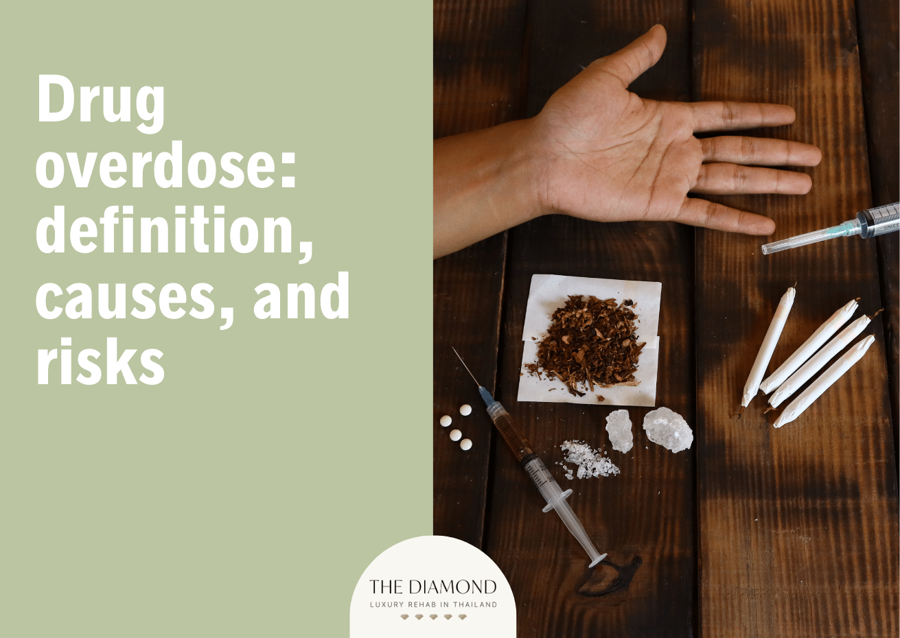 Drug overdose: definition, causes, and risks - The Diamond Rehab Thailand