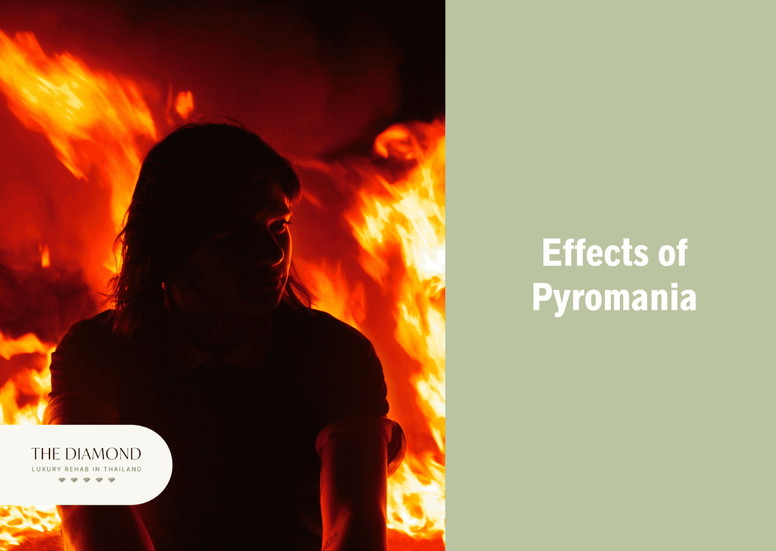 Pyromania: fascination with fire - The Diamond Rehab Thailand