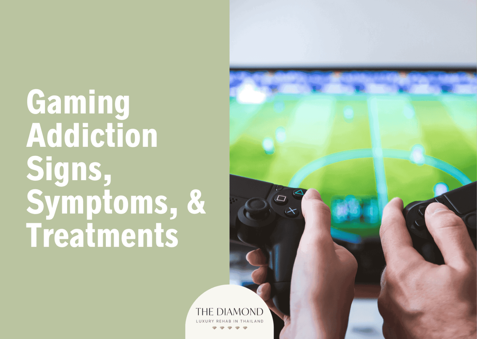 Gaming addiction signs, symptoms, and treatments - The Diamond Rehab ...