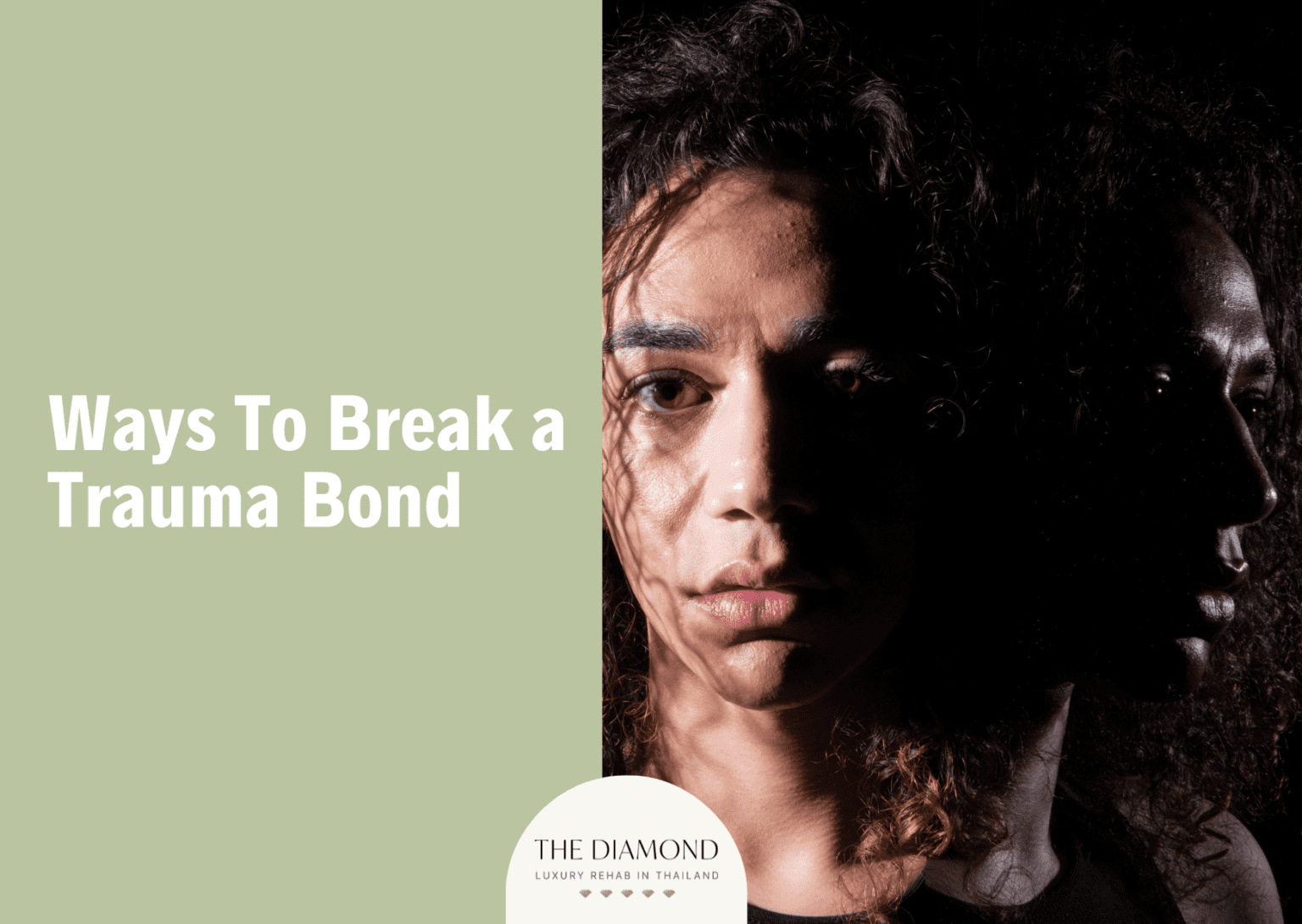 14 Ways to Break a Trauma Bond - The Diamond Rehab Thailand
