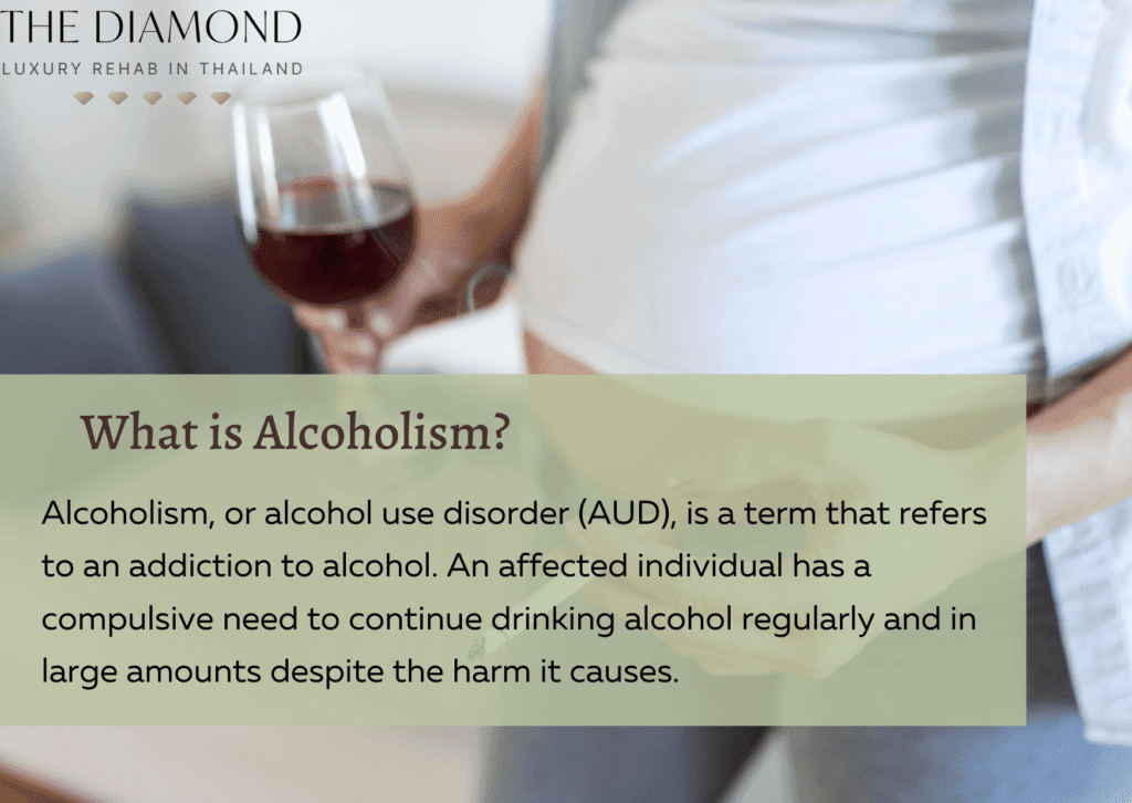 What is alcoholism? - The Diamond Rehab Thailand