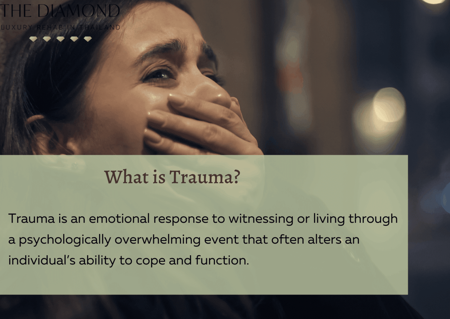 Trauma: causes, symptoms, effects, and treatments - The Diamond Rehab Thailand