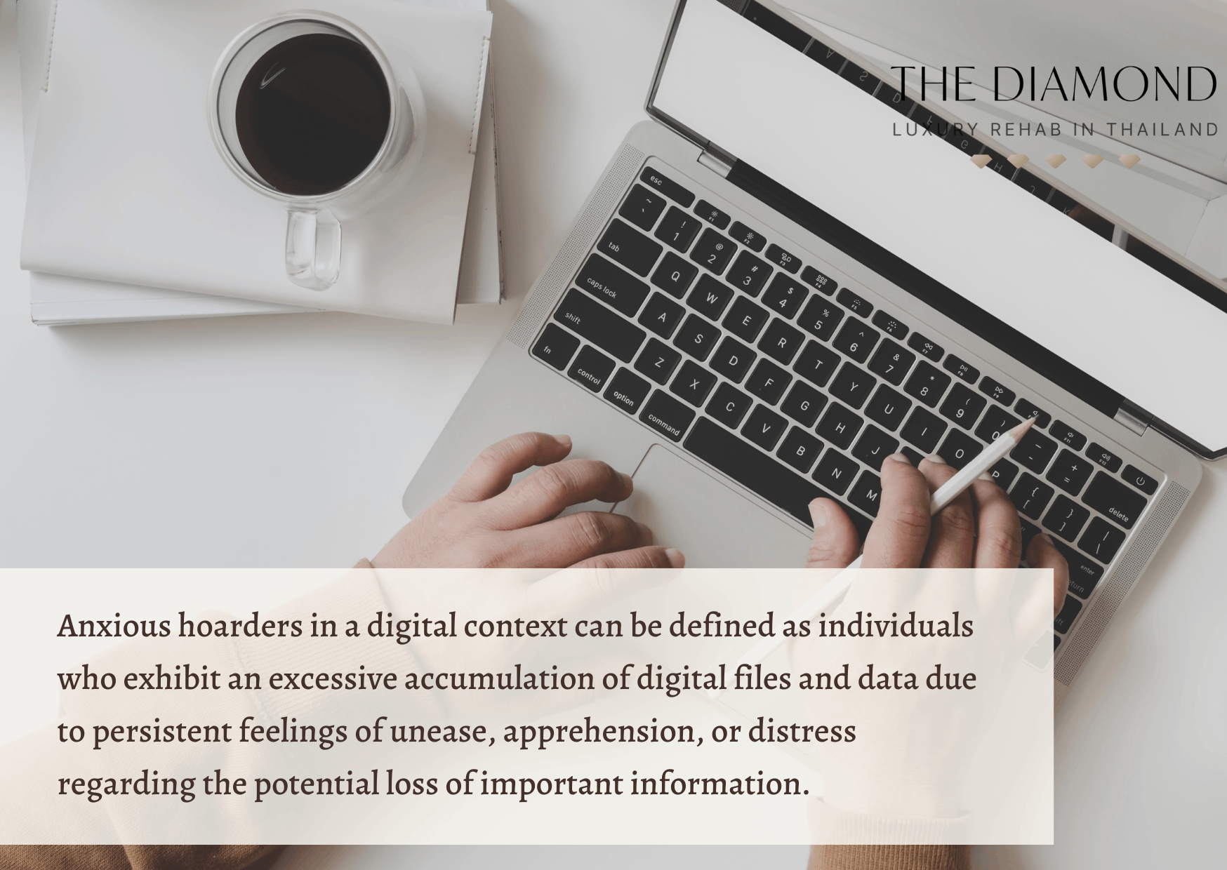 Digital hoarding: definition, types, and symptoms - The Diamond Rehab ...