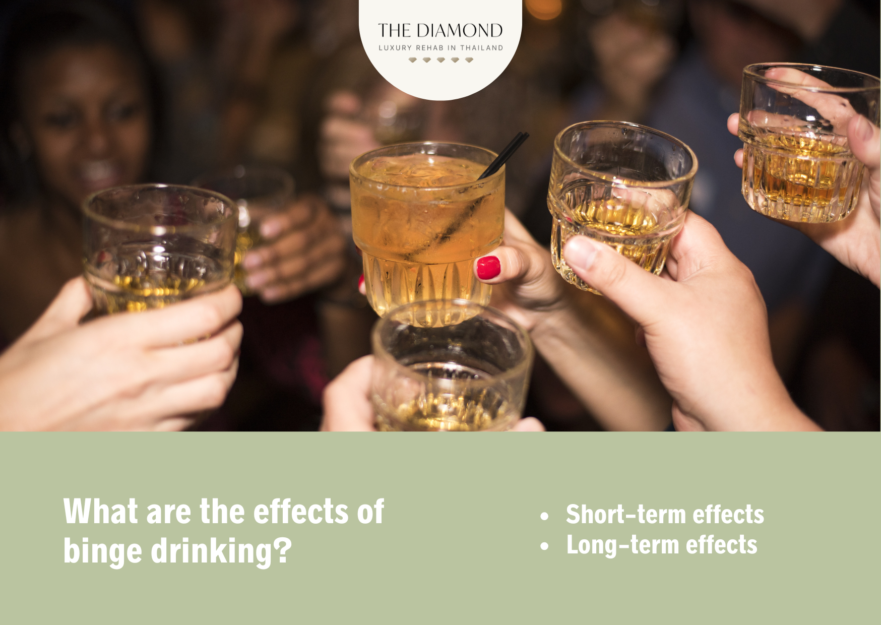 Binge drinking: definition, effects, causes, symptoms, and stopping - The Diamond Rehab Thailand