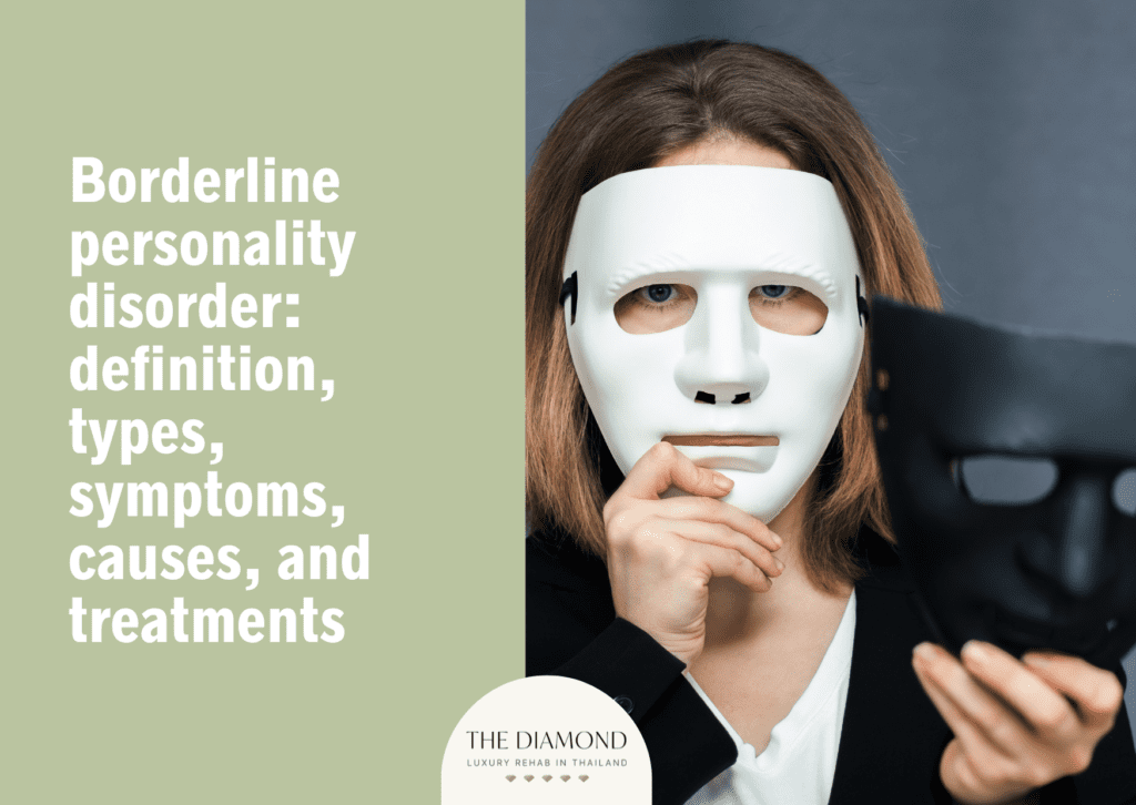 Borderline personality disorder: definition, types, symptoms, causes ...