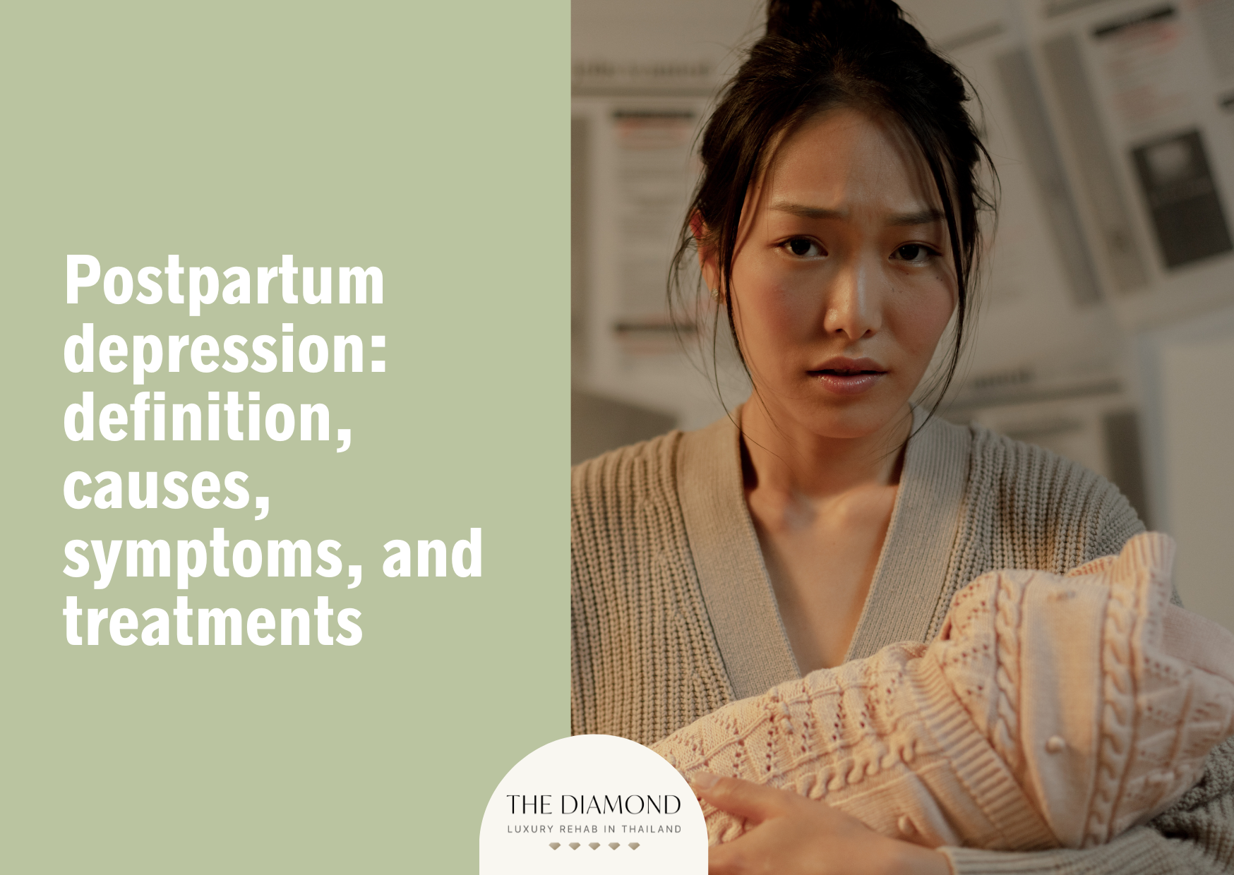 Postpartum depression: definition, causes, symptoms, and treatments - The Diamond Rehab Thailand